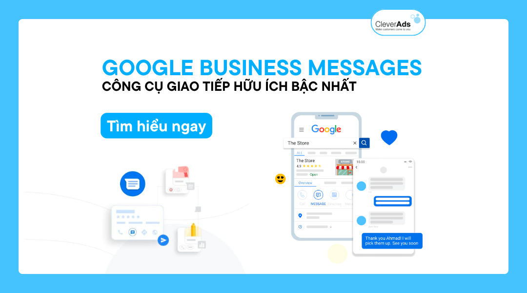 Google Business Messages - Công cụ giao tiếp hữu ích bậc nhất - CleverAds