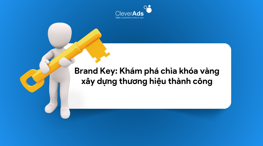 Brand Key: Khám phá chìa khóa vàng xây dựng thương hiệu thành công ...